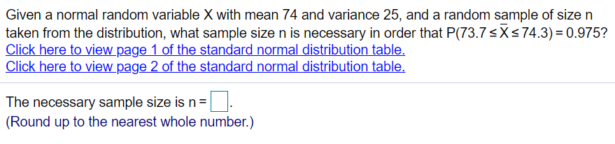 Solved Given a normal random variable X with mean 74 and | Chegg.com
