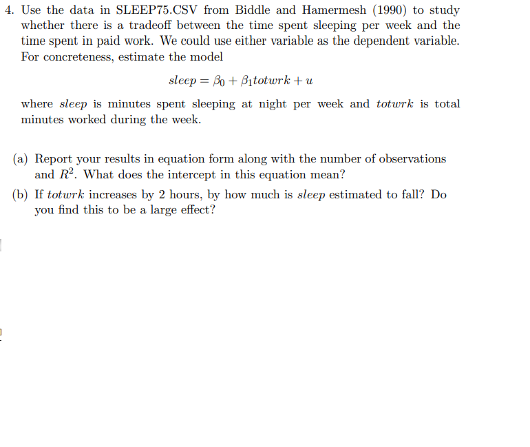 Solved 4. Use the data in SLEEP75.CSV from Biddle and | Chegg.com