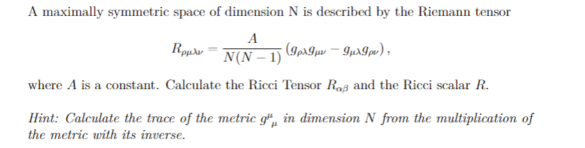 Solved A maximally symmetric space of dimension N ﻿is | Chegg.com