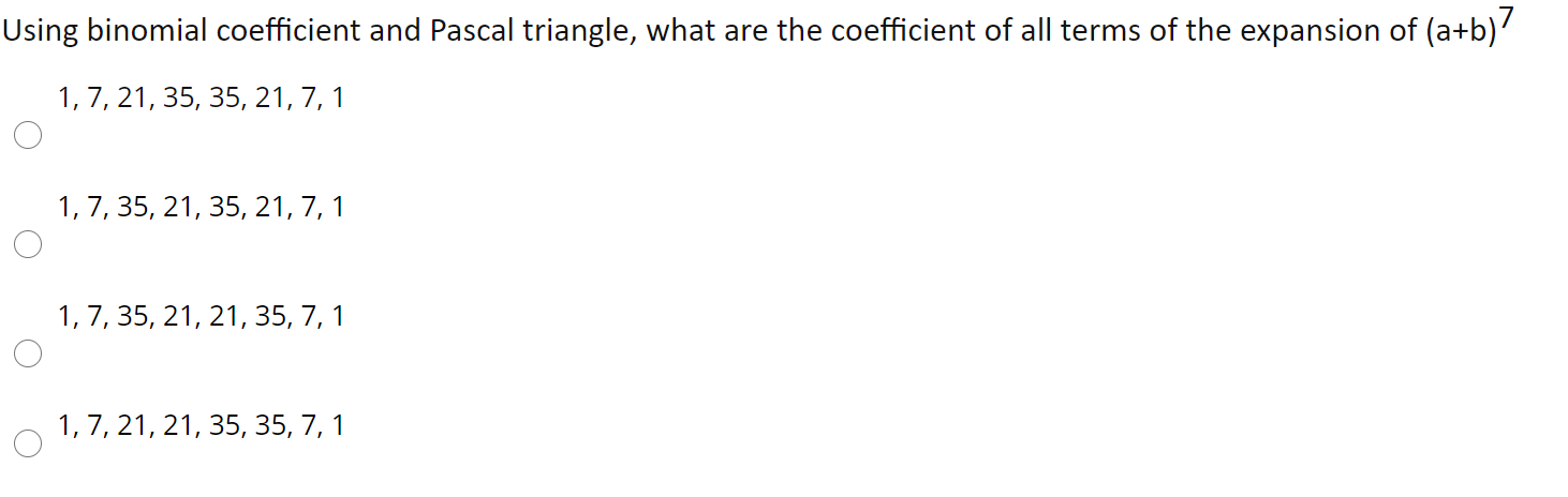 Solved Using binomial coefficient and Pascal triangle, what | Chegg.com