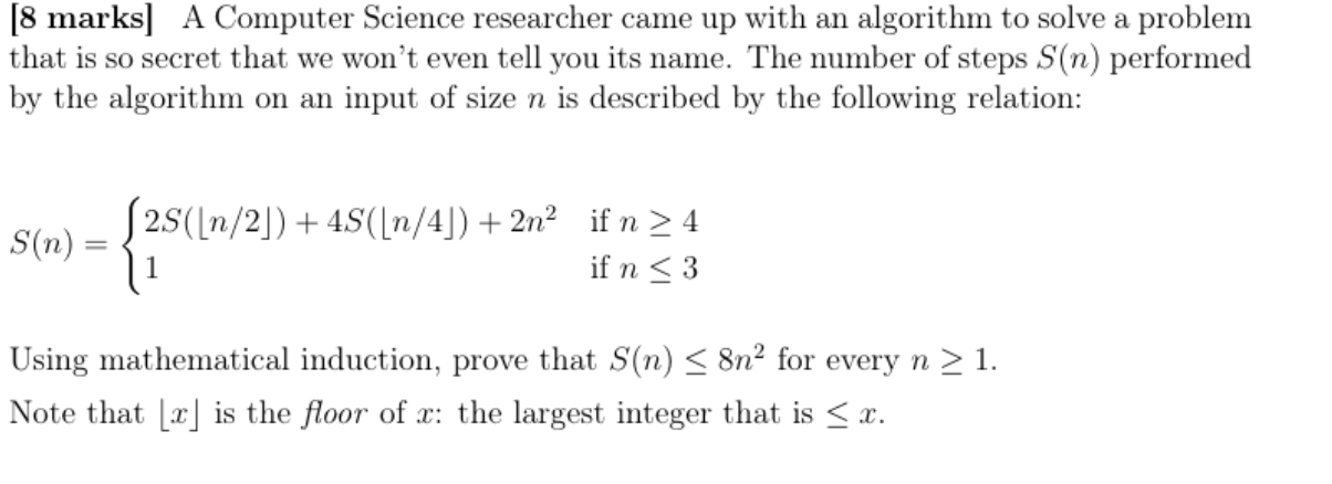 Solved [8 marks] A Computer Science researcher came up with | Chegg.com