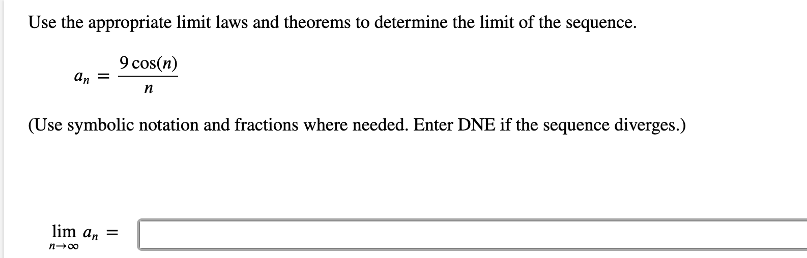 Solved Use the appropriate limit laws and theorems to | Chegg.com