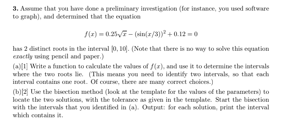 Solved 3. Assume that you have done a preliminary | Chegg.com