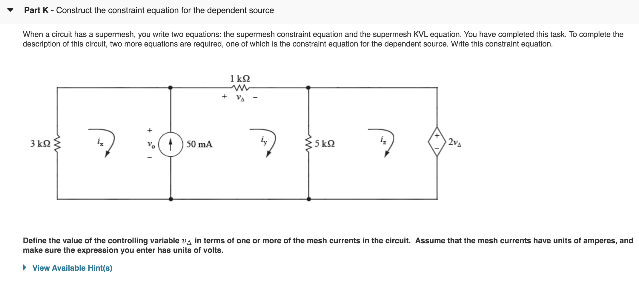Solved Part J - Construct the KVL equation for the mesh | Chegg.com