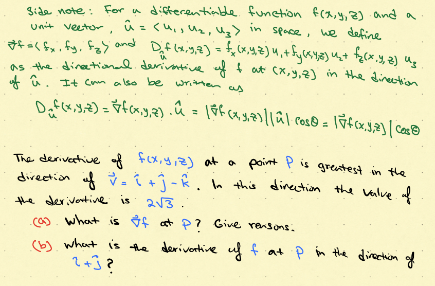 Solved Side note: For a differentiable function f(x,y,z) and | Chegg.com