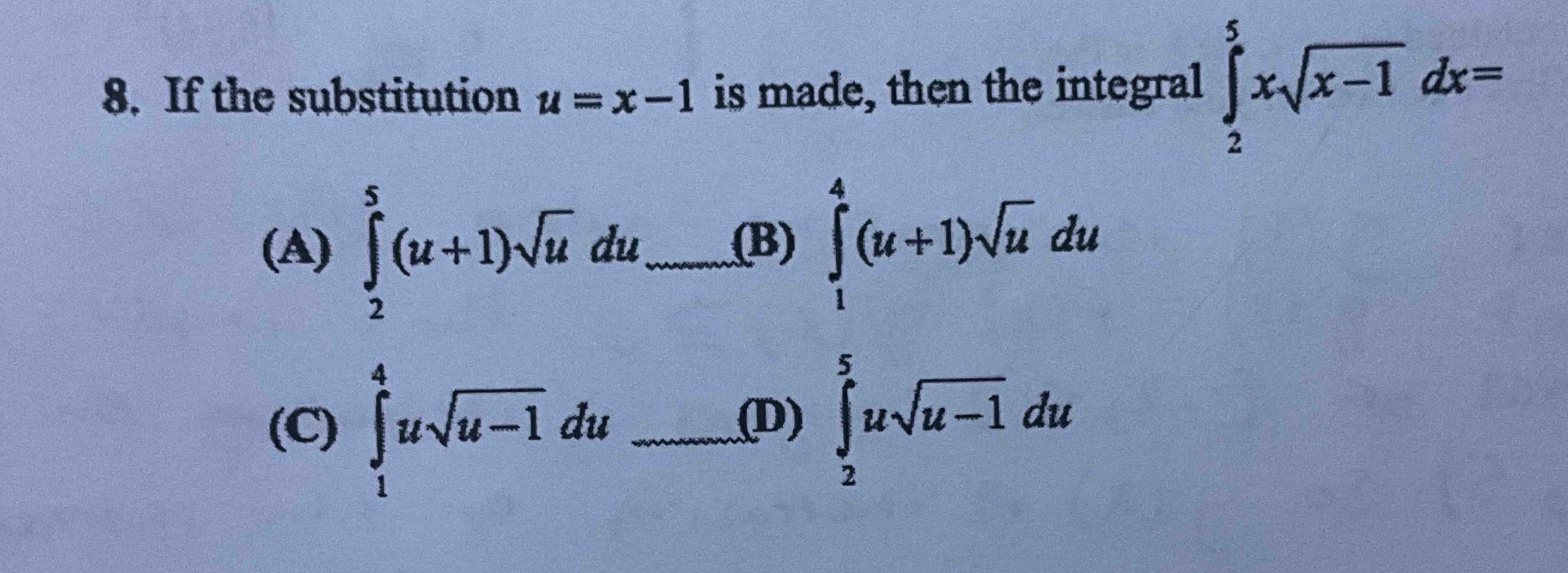 Solved If the substitution u=x-1 ﻿is made, then the integral | Chegg.com