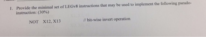 Solved Provide the minimal set of LEGv8 instructions that | Chegg.com
