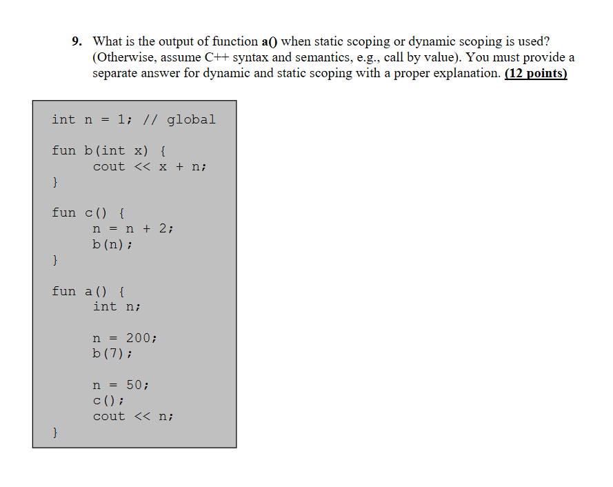 Solved 9. What is the output of function a() when static | Chegg.com