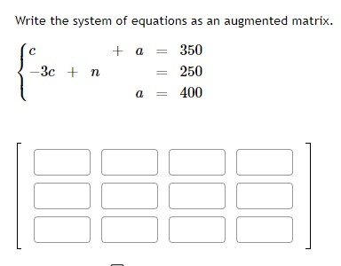 Solved Write the system of equations as an augmented matrix. | Chegg.com