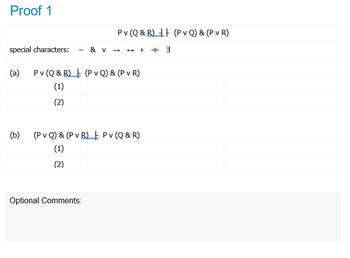 Solved Proof 1 Pv(Q&B (PvQ) & (P v R) special characters: - | Chegg.com