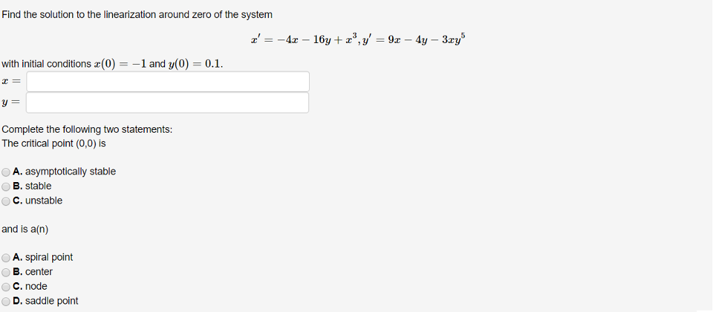 Solved Find the solution to the linearization around zero of | Chegg.com
