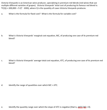 Solved Victoria Vineyards is an American wine producer, | Chegg.com