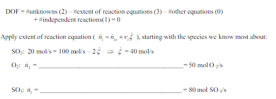 Solved DOF-#unknowns (2)-#extent of reaction equations | Chegg.com