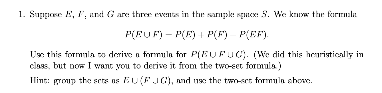 Solved 1. Suppose E, F, and G are three events in the sample | Chegg.com