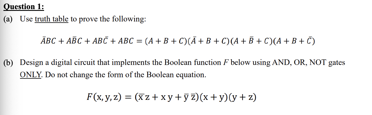 Solved Question 1: (a) Use truth table to prove the | Chegg.com