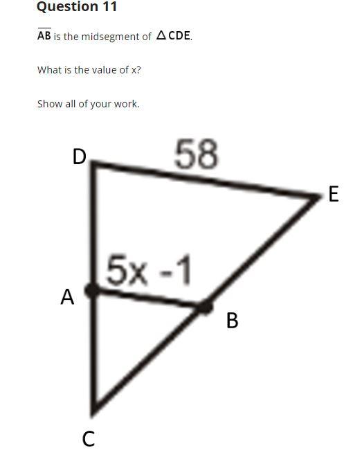 Solved Question 11 AB is the midsegment of CDE. What is the | Chegg.com
