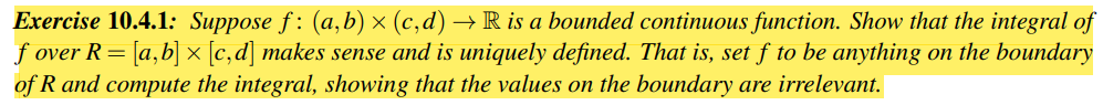 Solved Exercise 10.4.1: Suppose f:(a,b)×(c,d)→R is a bounded | Chegg.com