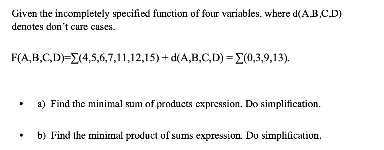 Solved Given The Incompletely Specified Function Of Four