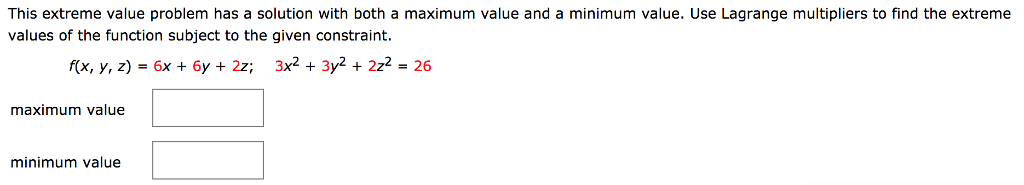 Solved This extreme value problem has a solution with both a | Chegg.com