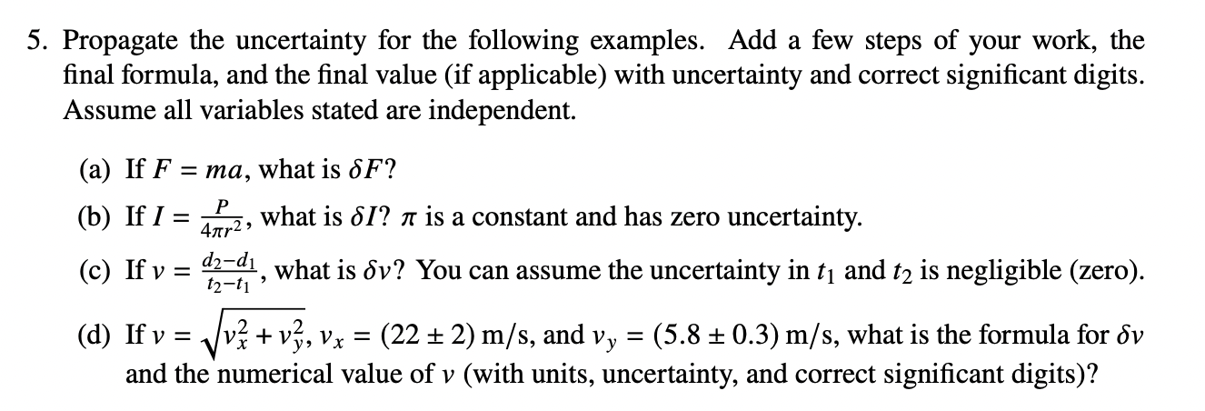 Solved 5. Propagate the uncertainty for the following | Chegg.com
