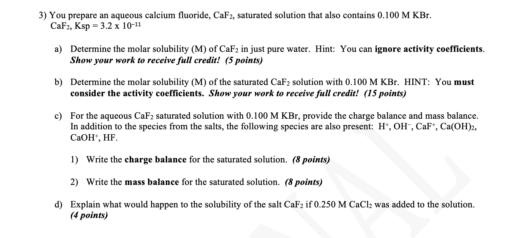 Solved 3) You prepare an aqueous calcium fluoride, CaF2, | Chegg.com