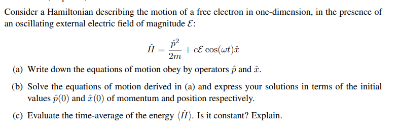 Solved Consider a Hamiltonian describing the motion of a | Chegg.com