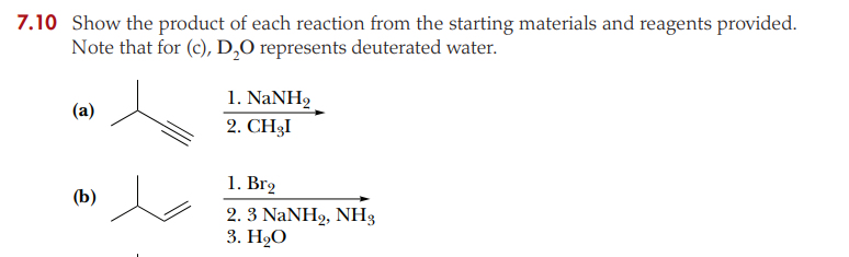 Solved 7.10 Show the product of each reaction from the | Chegg.com