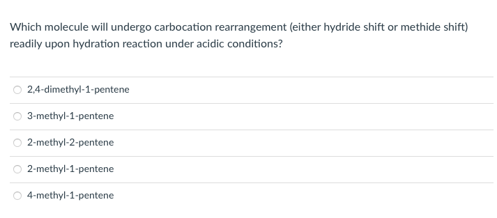 Solved Which molecule will undergo carbocation rearrangement | Chegg.com