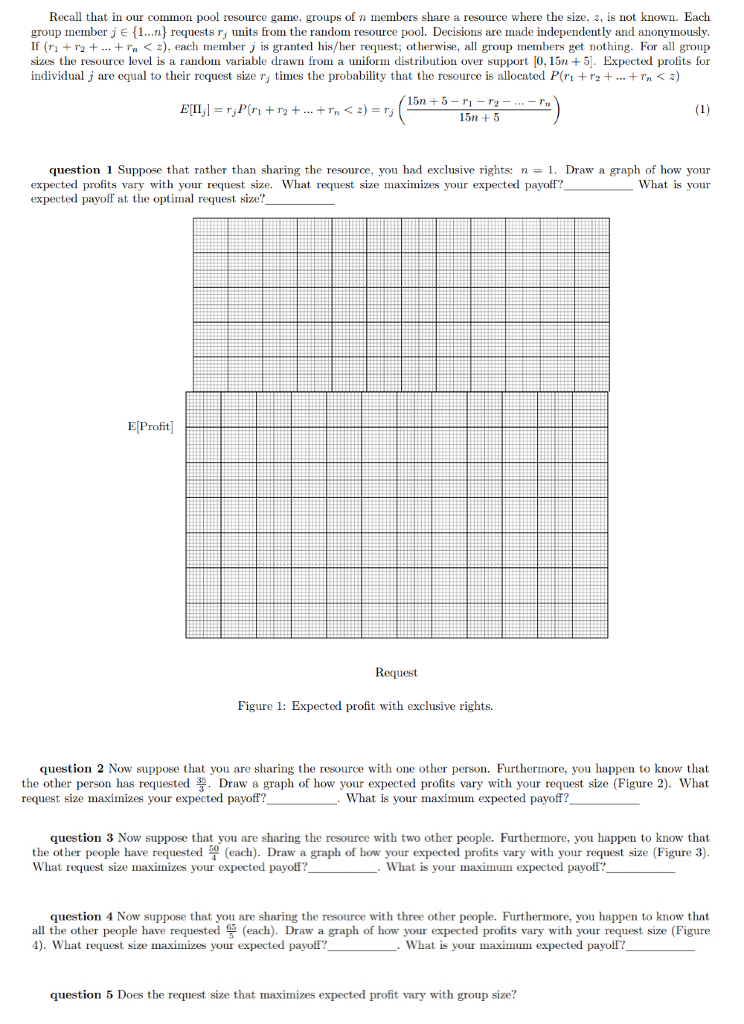 Recall that in our common pool resource game, groups | Chegg.com