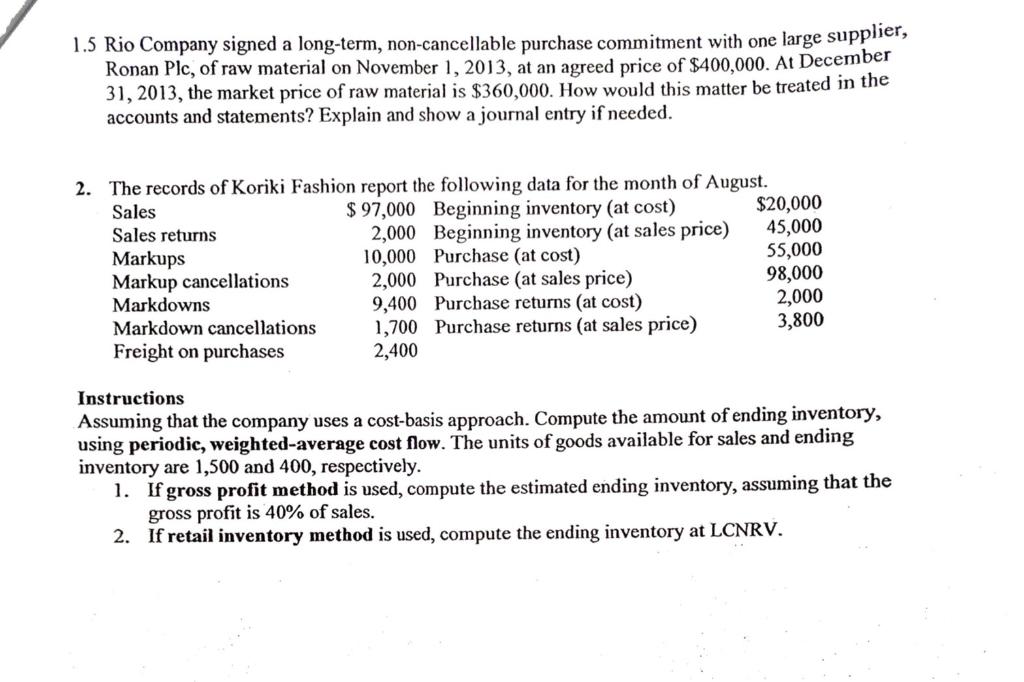 Solved Exercises for Chapters 8 and 9: Inventories 1. The | Chegg.com