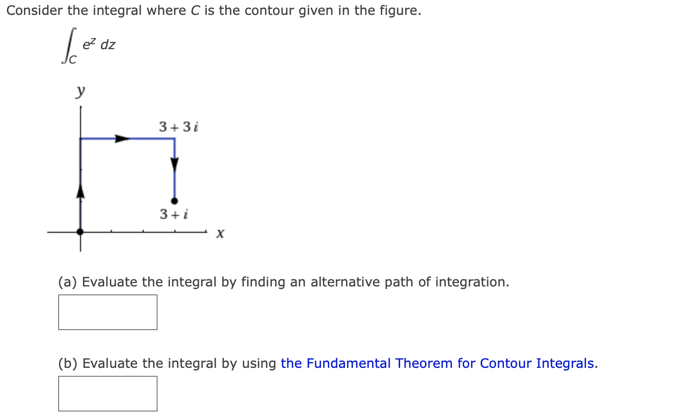 Solved Consider the integral where C is the contour given in | Chegg.com