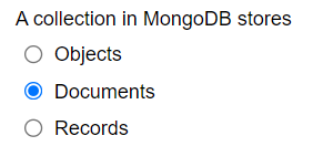 Solved A collection in MongoDB stores Objects Documents | Chegg.com