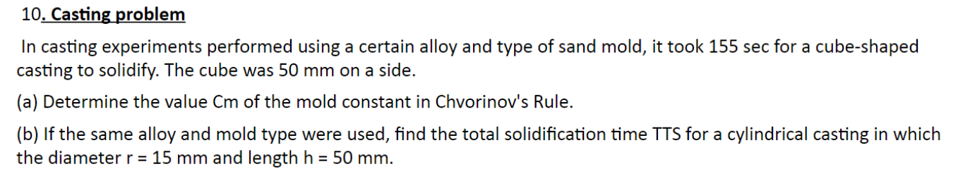 Solved 10. Casting problem In casting experiments performed | Chegg.com