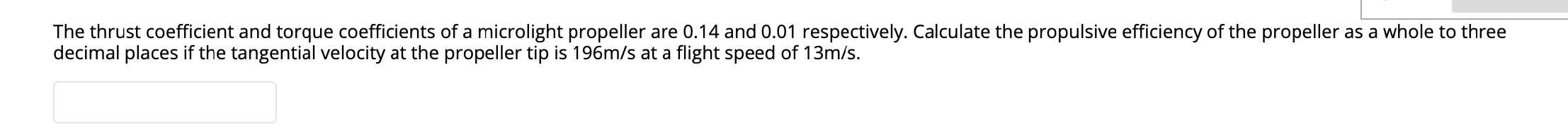 Solved The Thrust Coefficient And Torque Coefficients Of A