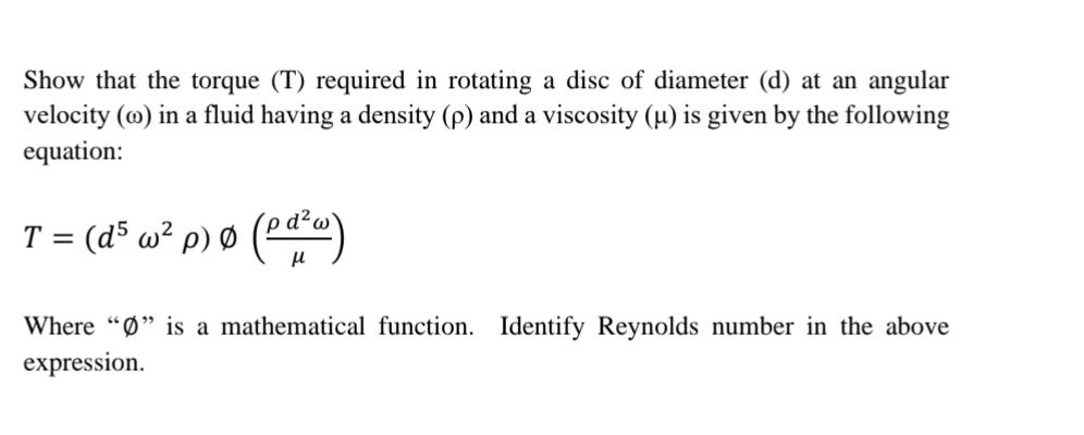 Solved Show that the torque (T) required in rotating a disc | Chegg.com
