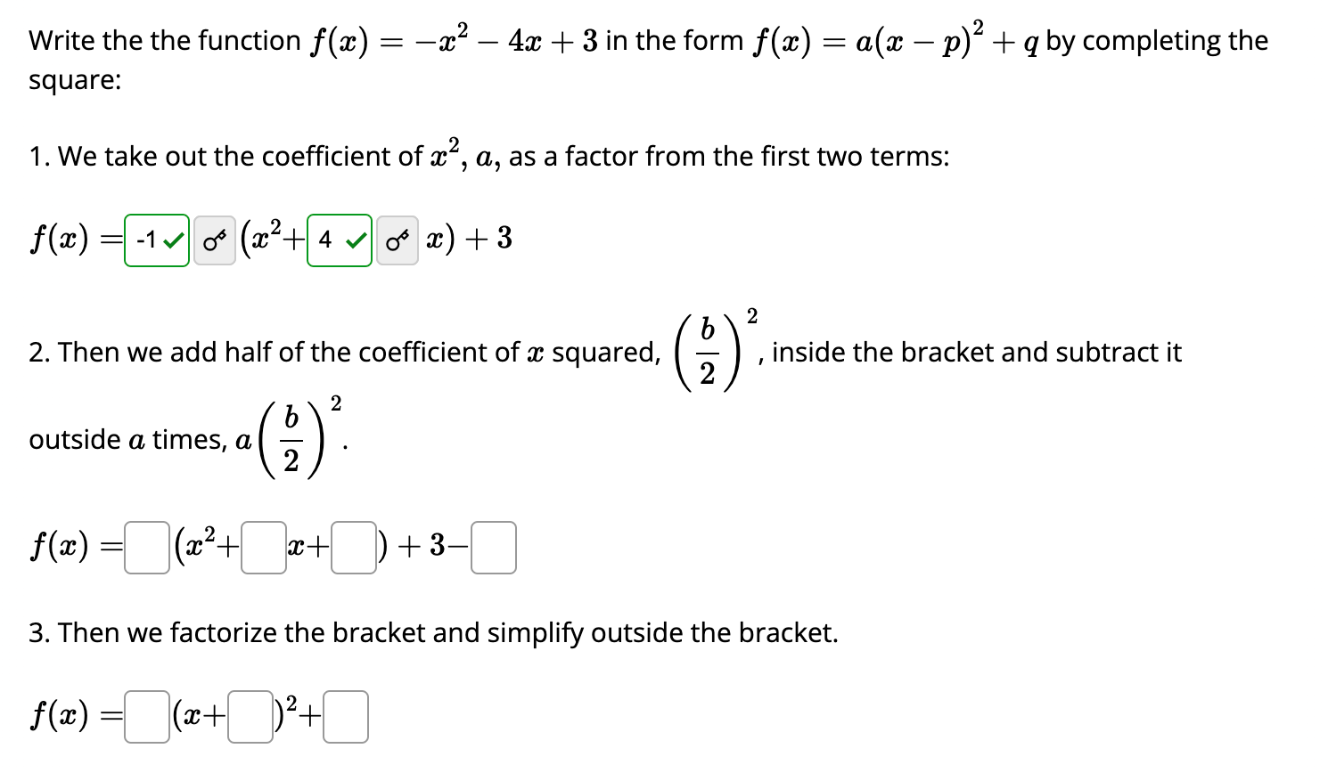 Solved Write the the function f(x)=−x2−4x+3 in the form | Chegg.com