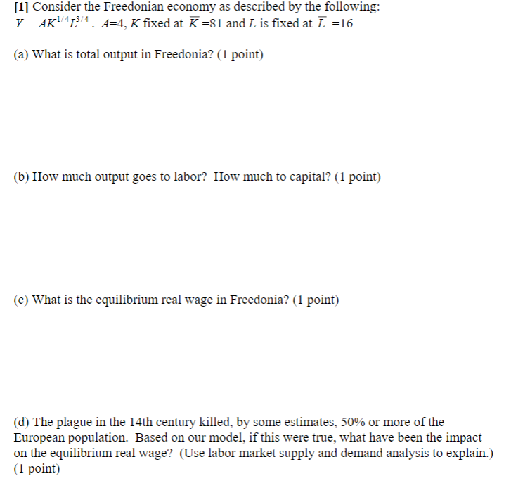 Solved [1] Consider the Freedonian economy as described by | Chegg.com