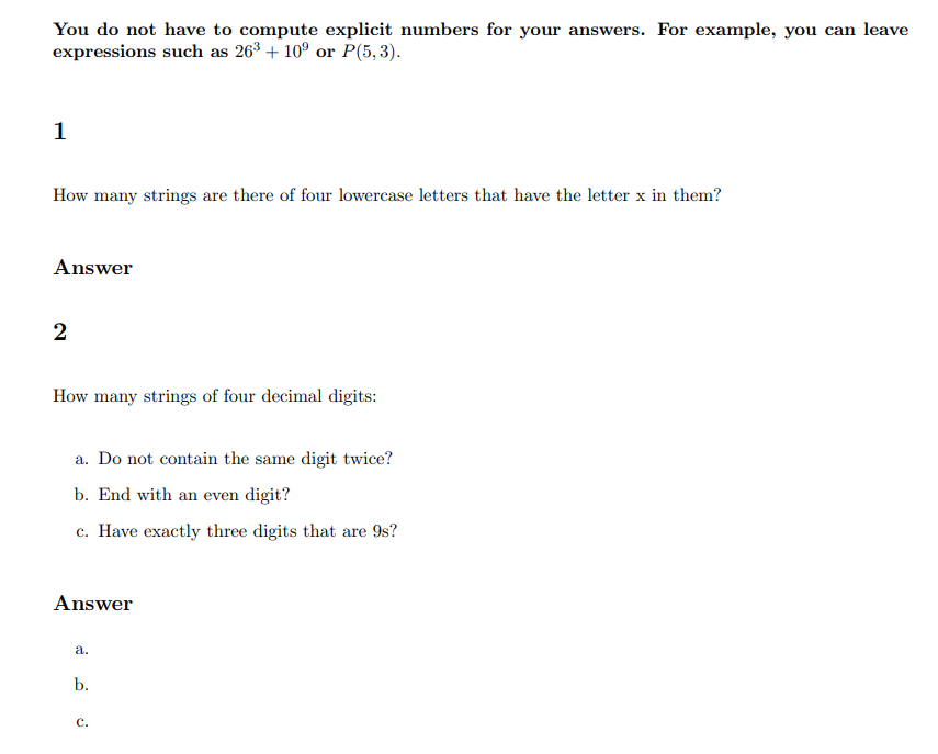 Solved You do not have to compute explicit numbers for your | Chegg.com