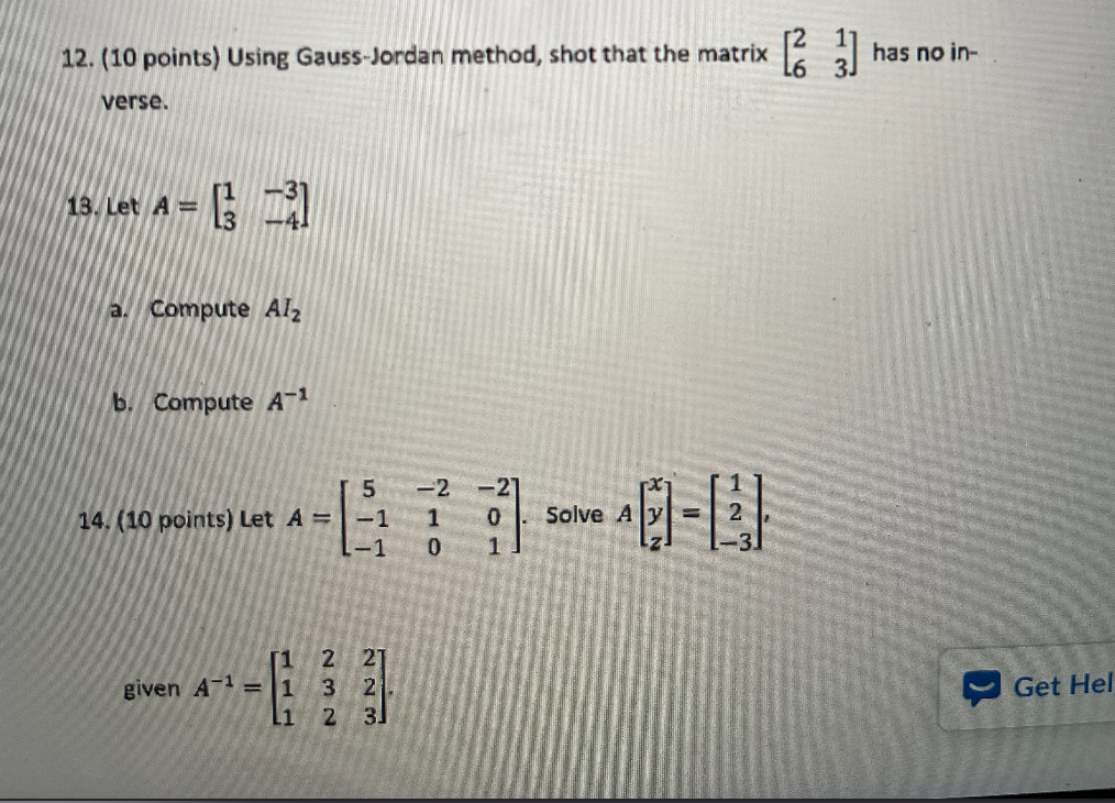 Solved 12. (10 points) Using Gauss-Jordan method, shot that | Chegg.com