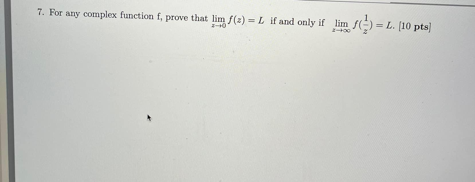 Solved 7. For any complex function f, prove that | Chegg.com