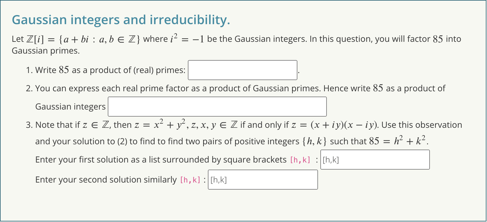 Solved Gaussian integers and irreducibility. Let Z[i] = {a + | Chegg.com