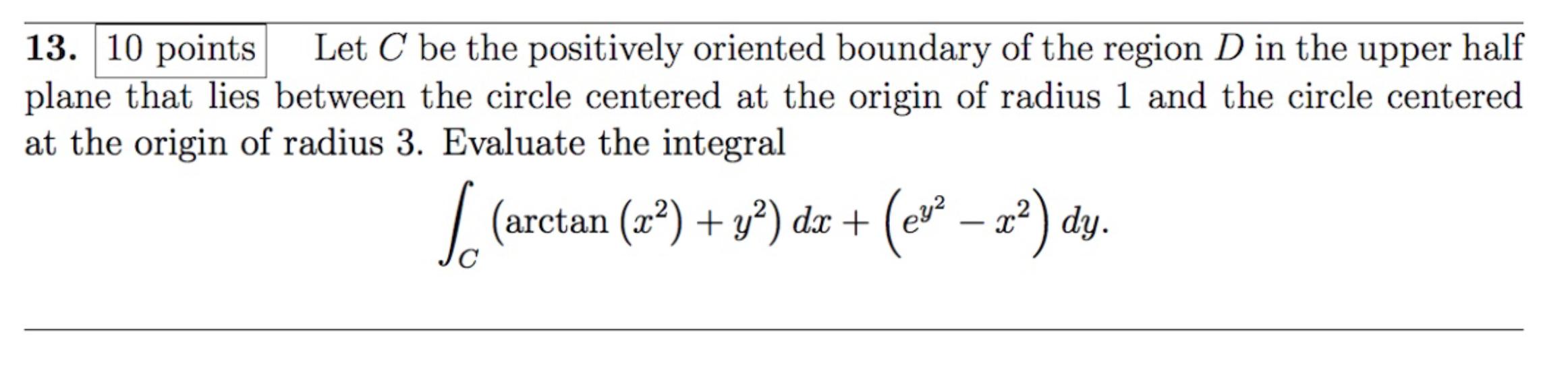 Solved 13. 10 points Let C be the positively oriented | Chegg.com