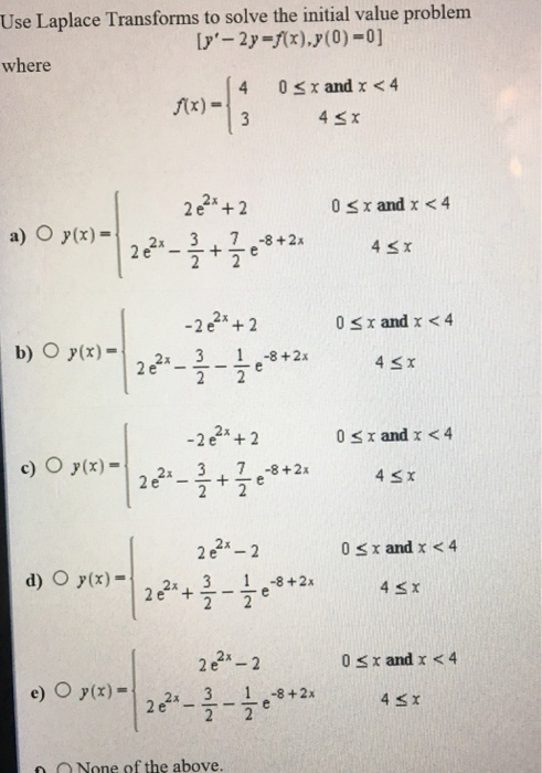 Solved Use Laplace Transforms to solve the initial value | Chegg.com