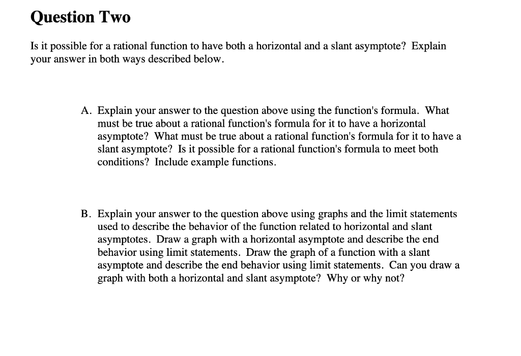 Solved Is it possible for a rational function to have both a | Chegg.com