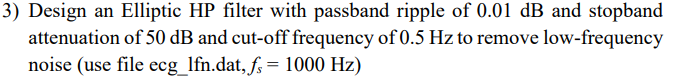 Solved Using MATLAB solve this problem and plot the ECG | Chegg.com