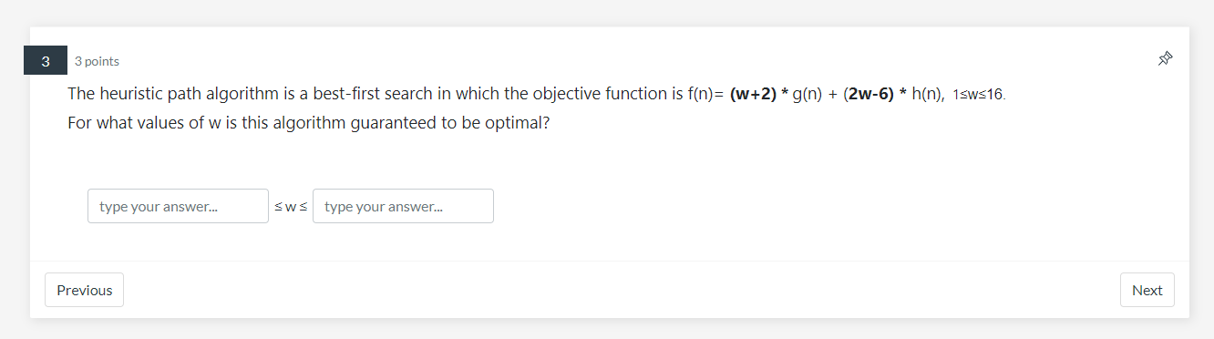 Solved 3 3 Points The Heuristic Path Algorithm Is A 0337