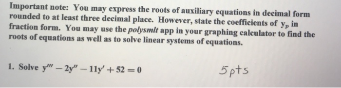 Solved Important note: You may express the roots of | Chegg.com