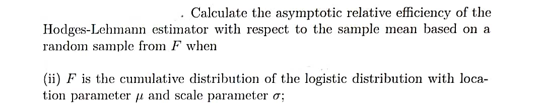 Calculate the asymptotic relative efficiency of the | Chegg.com
