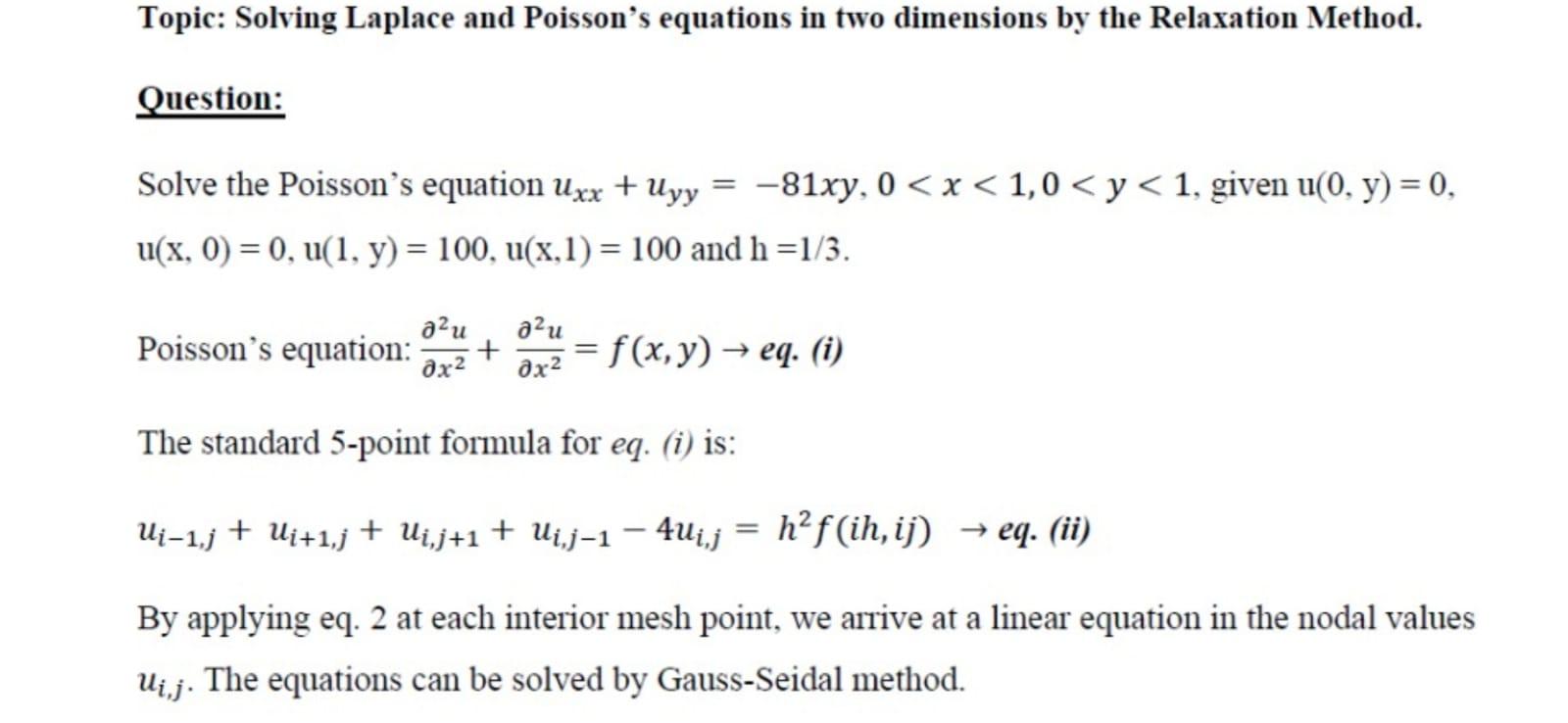 Solved Topic: Solving Laplace and Poisson's equations in two | Chegg.com