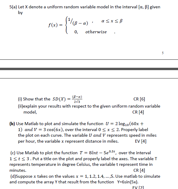 Solved 5(a) Let X denote a uniform random variable model in | Chegg.com